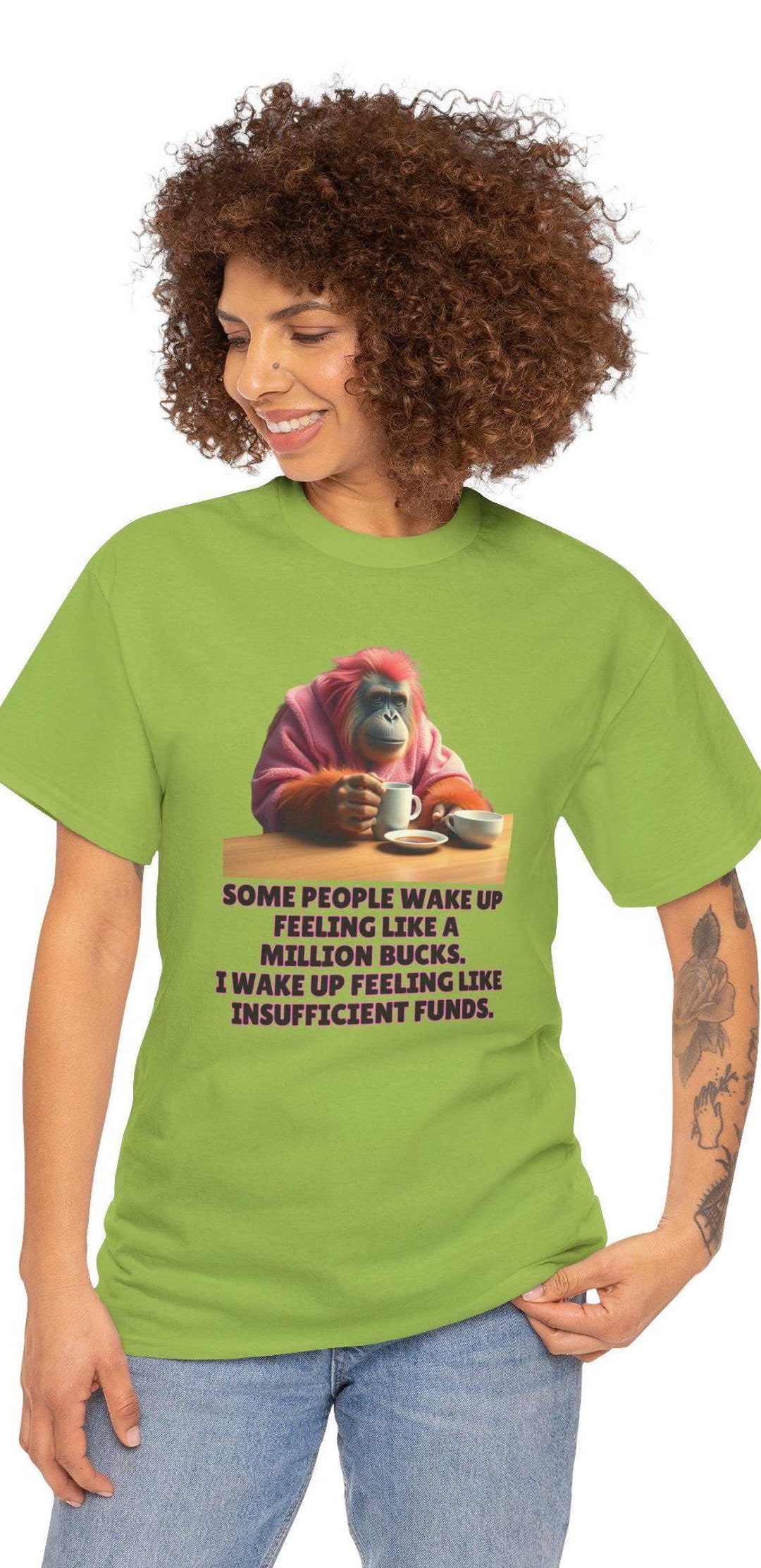 Funny Sarcastic Monkey T Shirt, Some People Wake up Feeling Like A ...