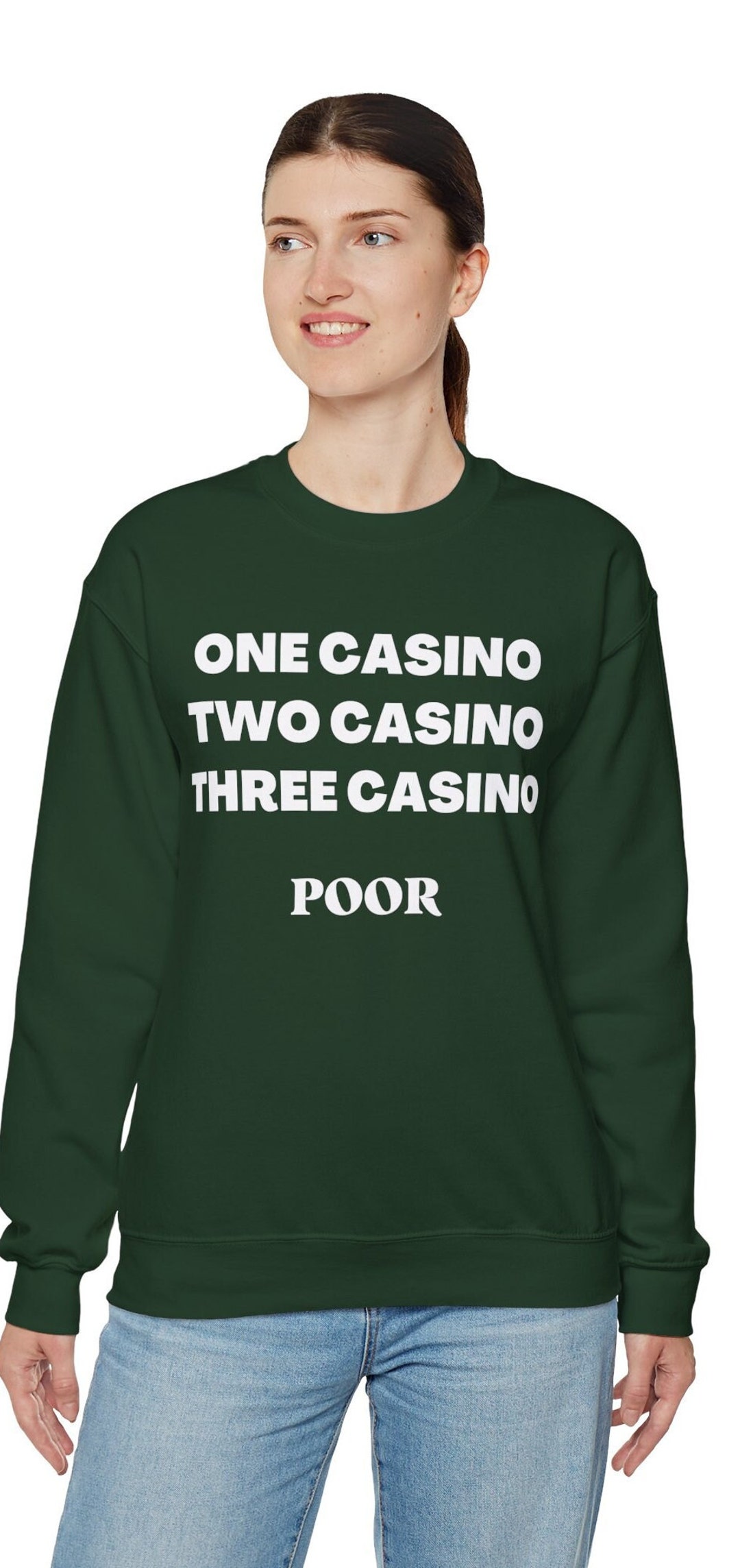 Funny Sarcastic Casino Sweatshirt, One Casino Two Casino Three Casino ...