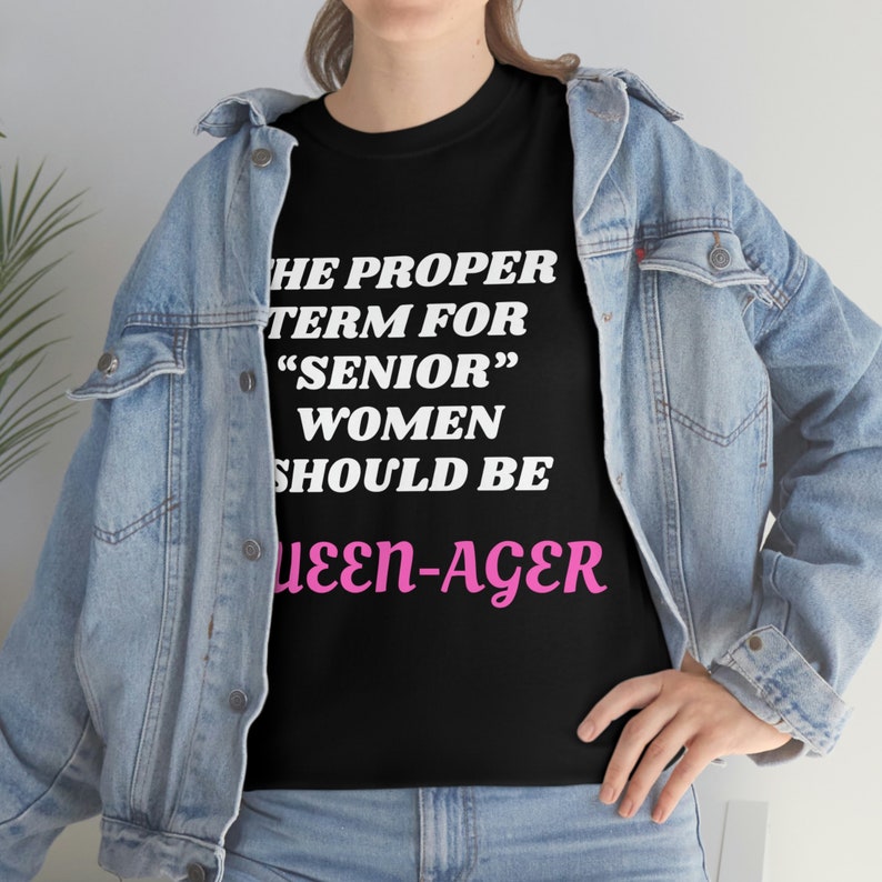Funny Senior Citizen T Shirt, the Proper Term for Senior Women Should ...