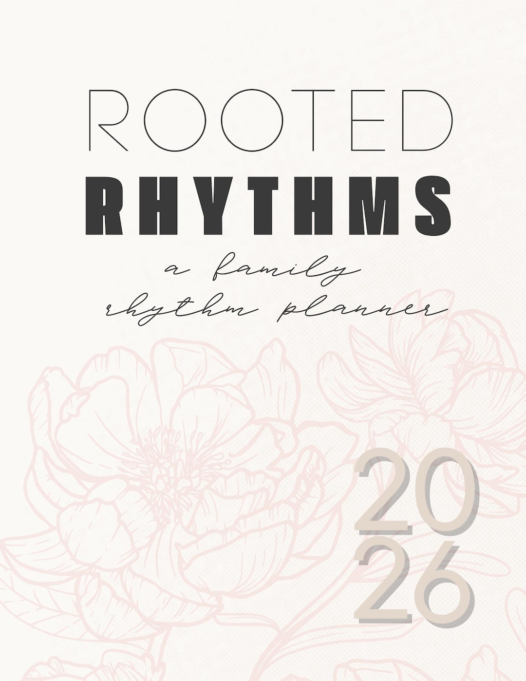 2026 Family Planner | Rooted Rhythms | Faith-based Planner for ...