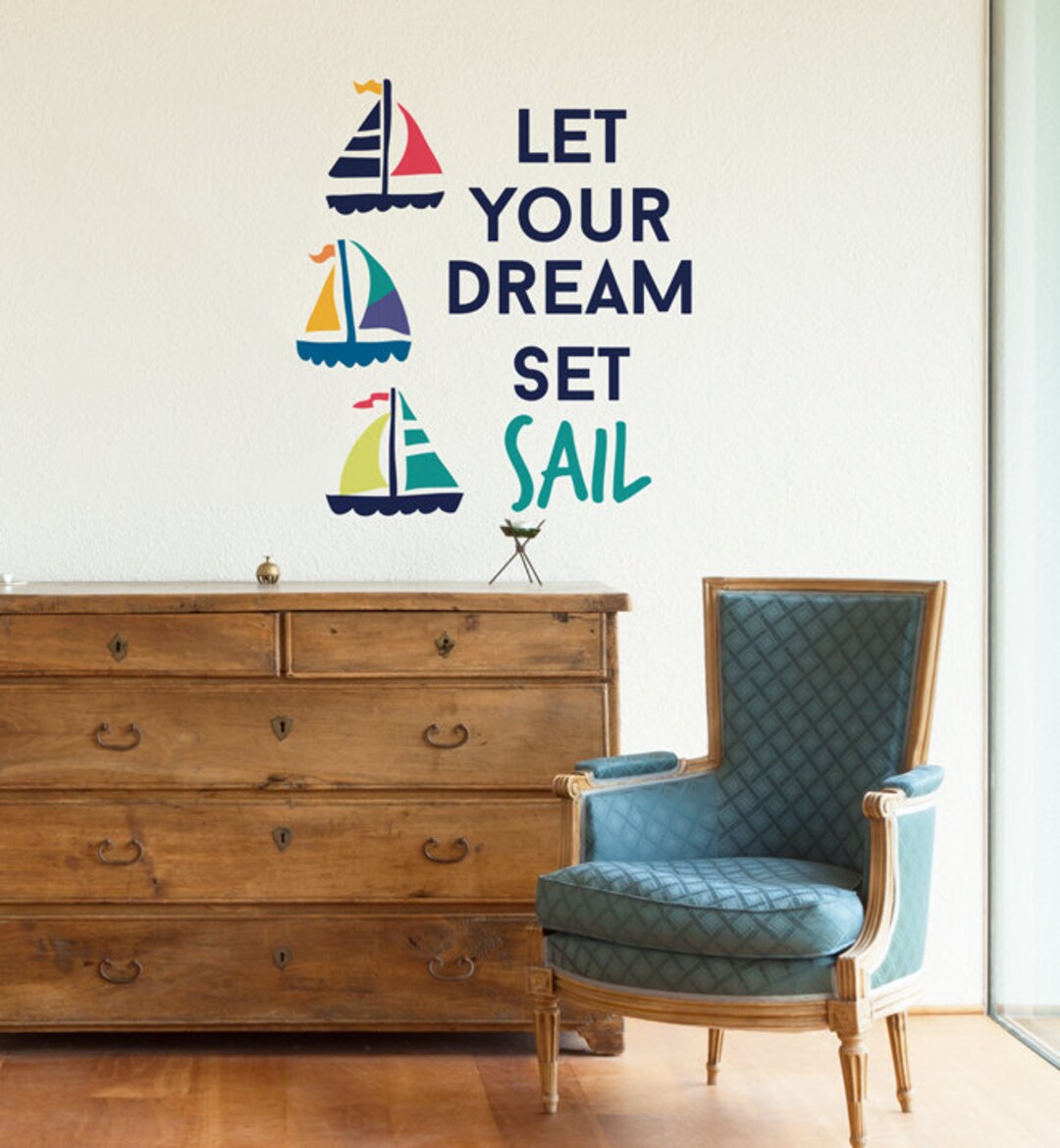 Let Your Dream Set Sail Wall Sticker Decal | Wall Sticker Quotes, Wall ...