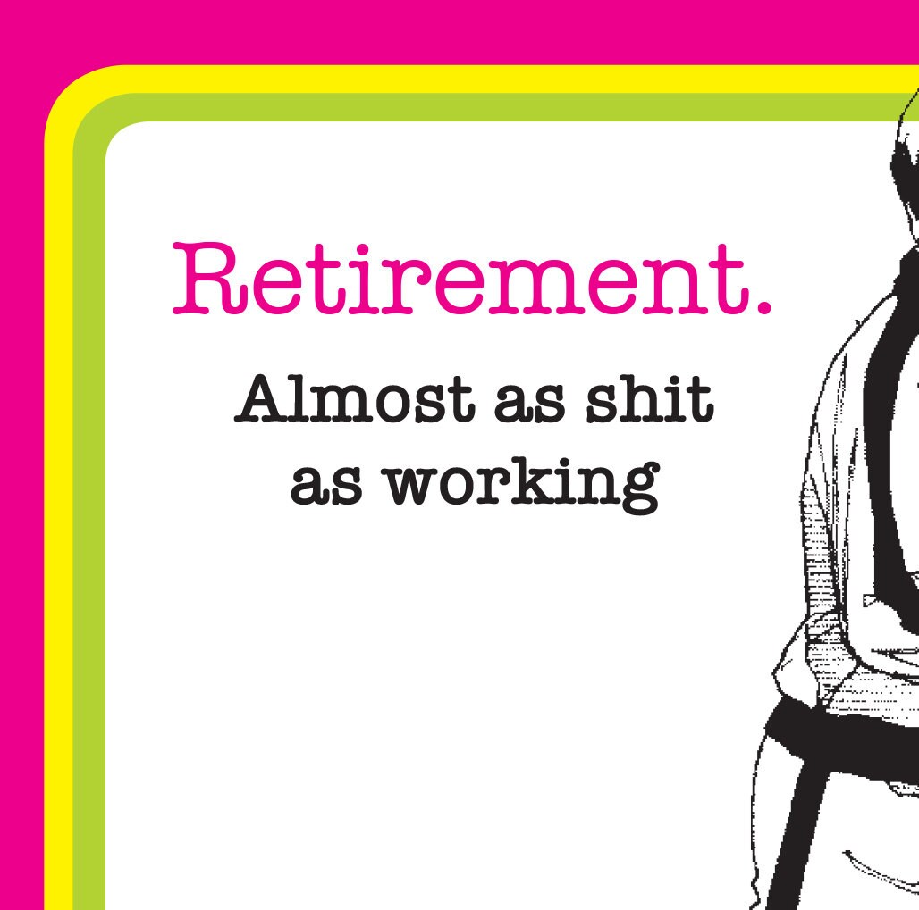 SARCASTIC AND Humourous Retro RETIREMENT Card Alternative | Etsy UK