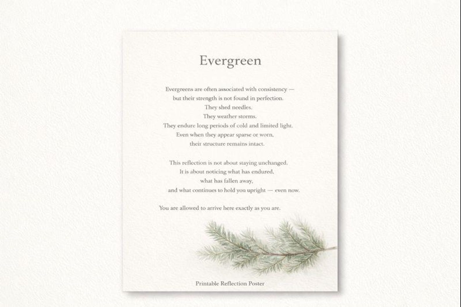 Evergreen Printable | Gentle Reminder for Seasons of Change | Minimal ...