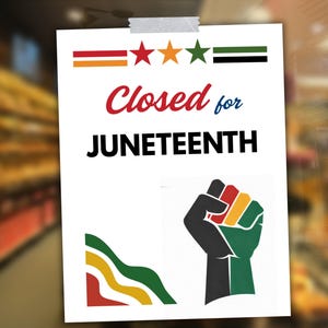 Closed for Juneteenth Sign - Etsy