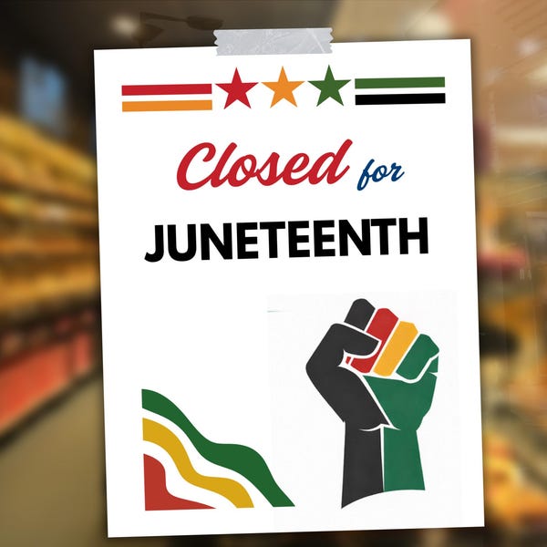 Closed for Juneteenth Sign - Etsy