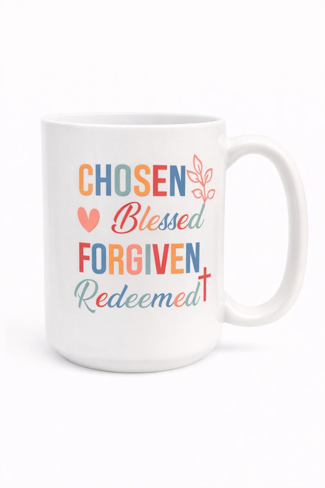 Chosen • Blessed • Forgiven • Redeemed Christian Mug | Inspirational ...