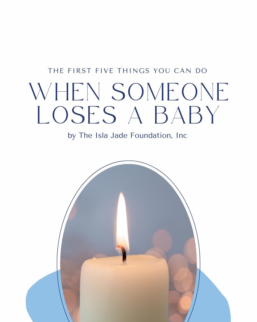 The First Five Things You Can Do When Someone Loses a Baby - Digital ...