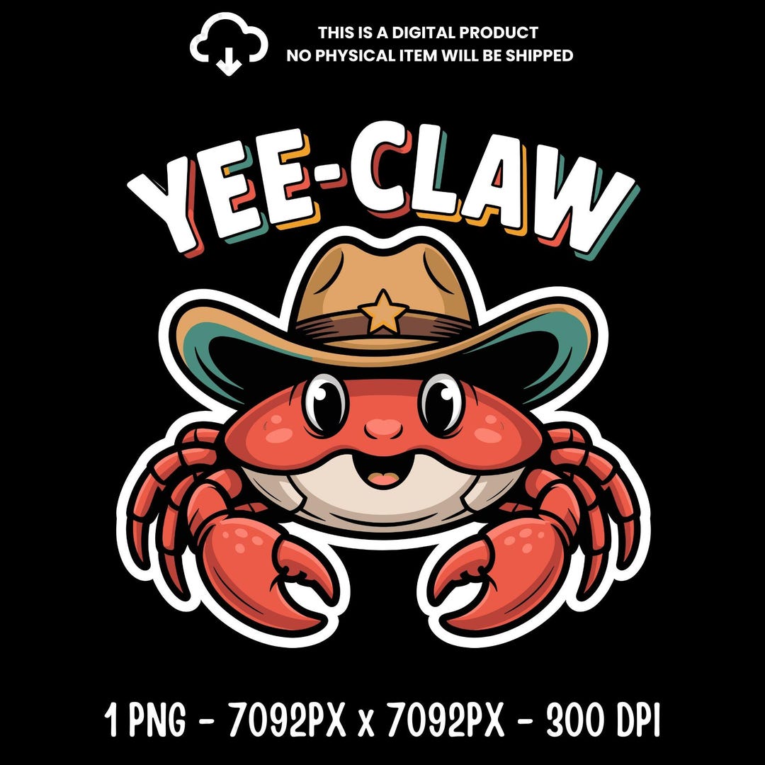 Yee-claw Crab PNG - Funny Western Ocean Sublimation Design (digital ...