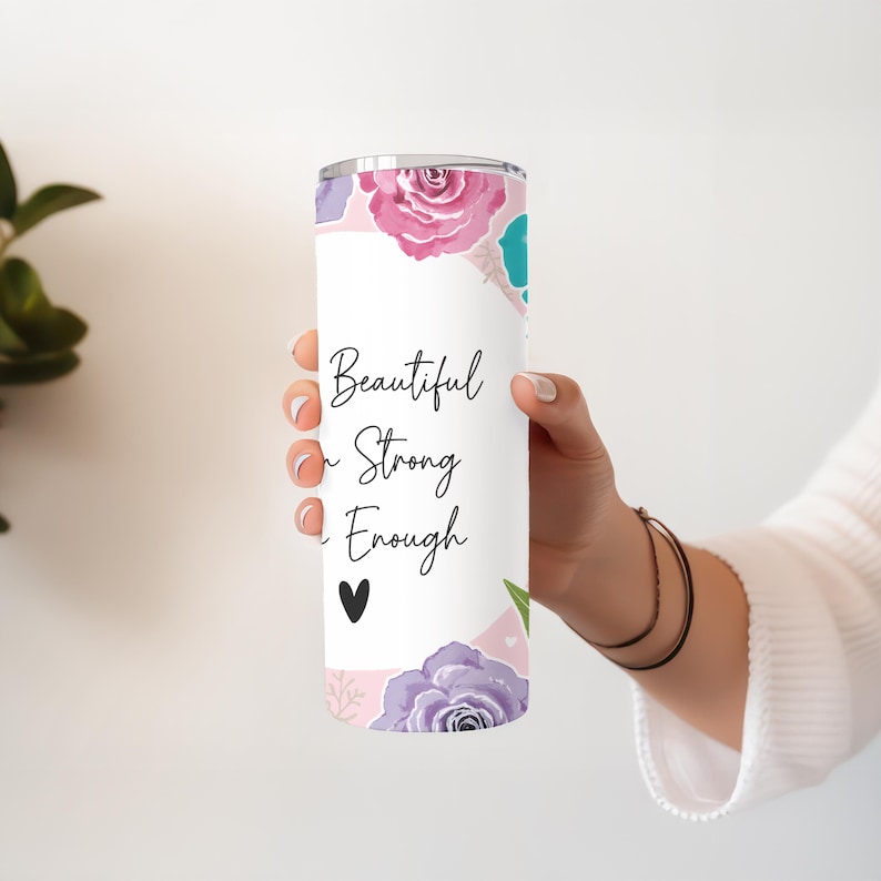 Floral Affirmation Quote 20oz Skinny Tumbler Wrap PNG - Sublimation ...
