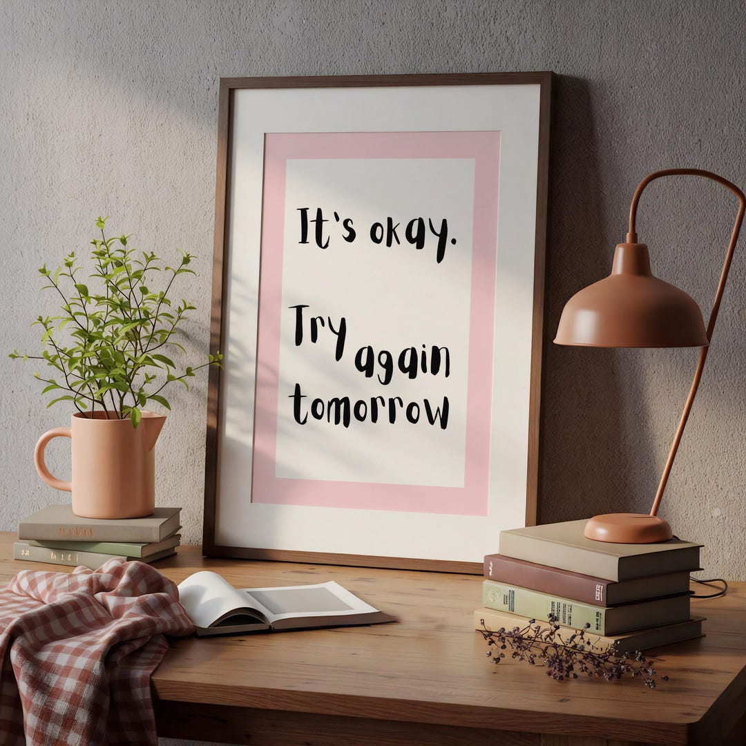 Try Again Tomorrow Printable Wall Art | Mental Health Quote ...