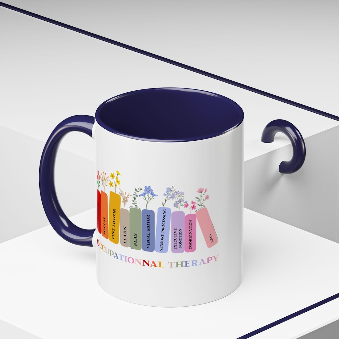 Occupational Therapy Mug | Accent Coffee Mug 11oz 15oz - Etsy
