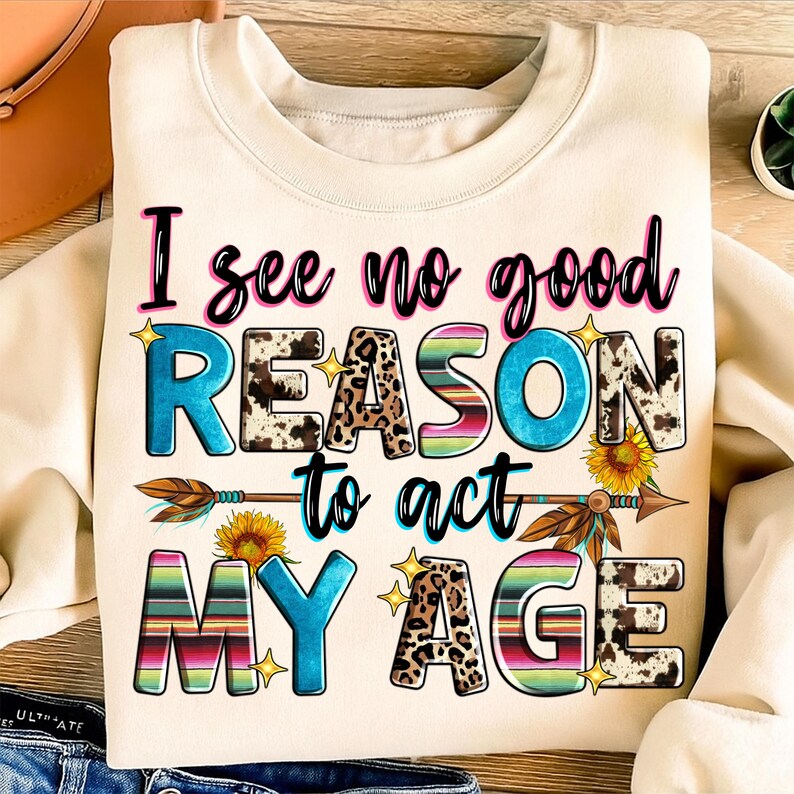 I See No Good Reason Png, Funny Cowgirl Quote Png, Sassy Western Saying ...
