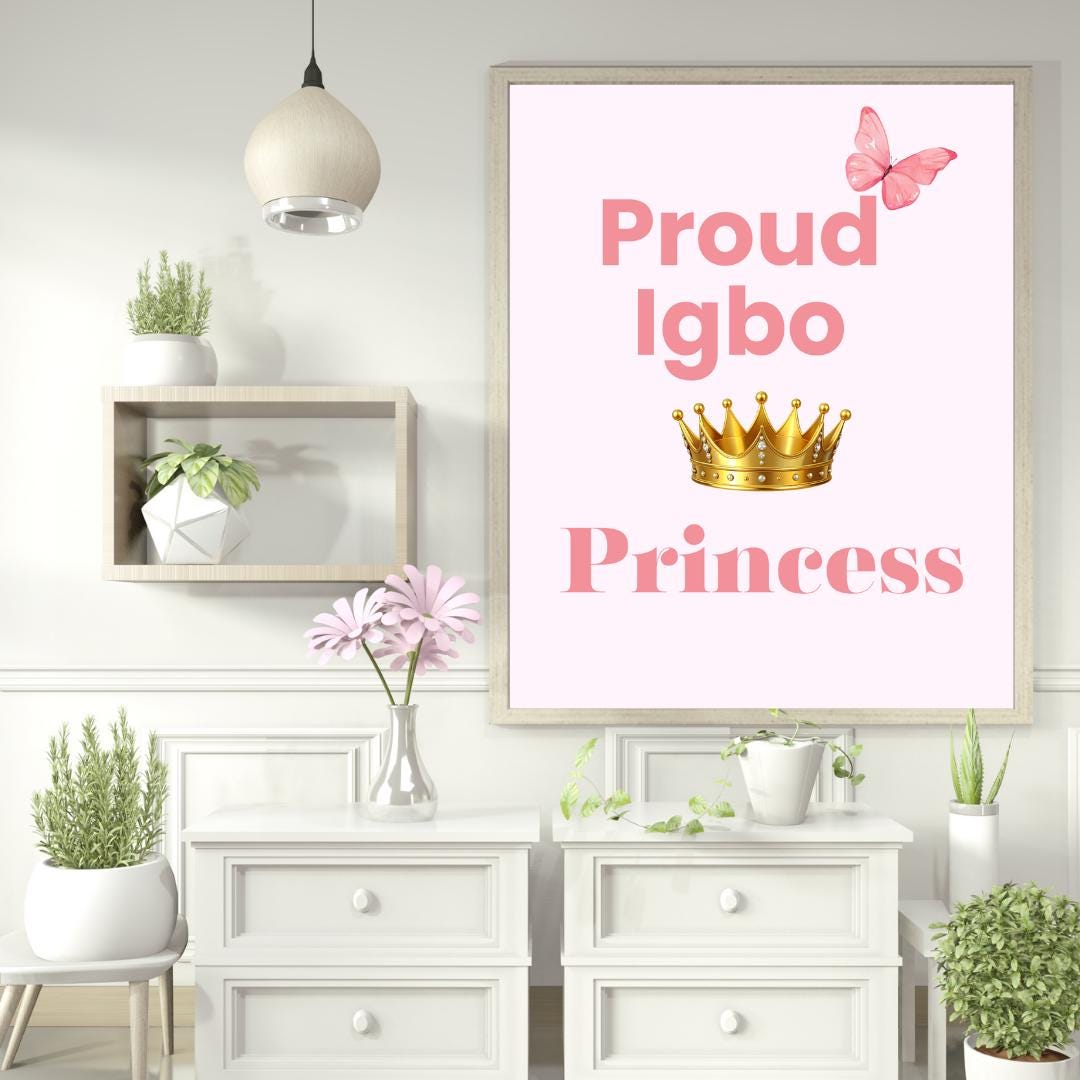 Proud Igbo Princess – Nigerian Digital Wall Art Printable | African ...