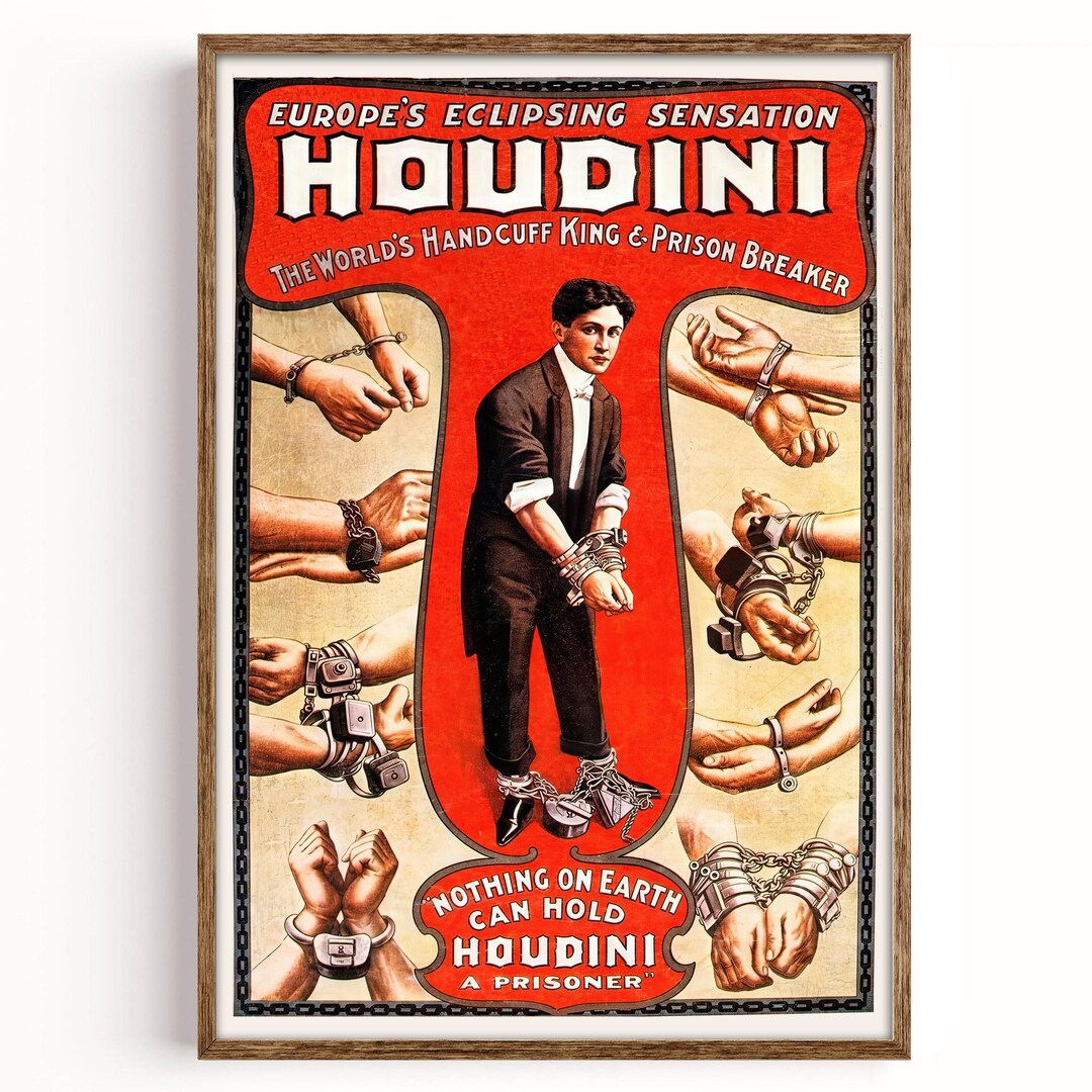Harry Houdini Vintage Magic Poster Print Upscaled HD Handcuff King Wall ...