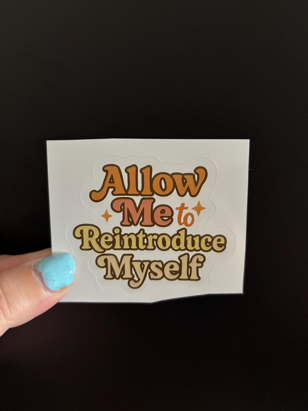 Sticker: Allow Me to Reintroduce Myself - Etsy