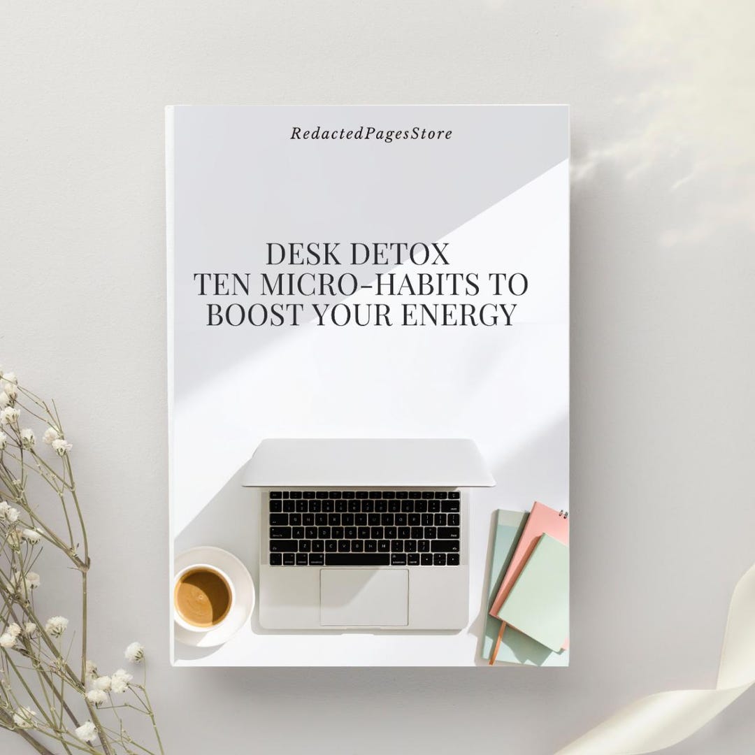 Desk Detox Guide | 10 Micro-habits for Energy & Focus (PDF Download) - Etsy