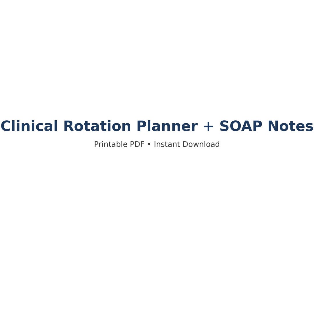 Clinical Rotation Planner + SOAP Notes for PA and Medical Students ...