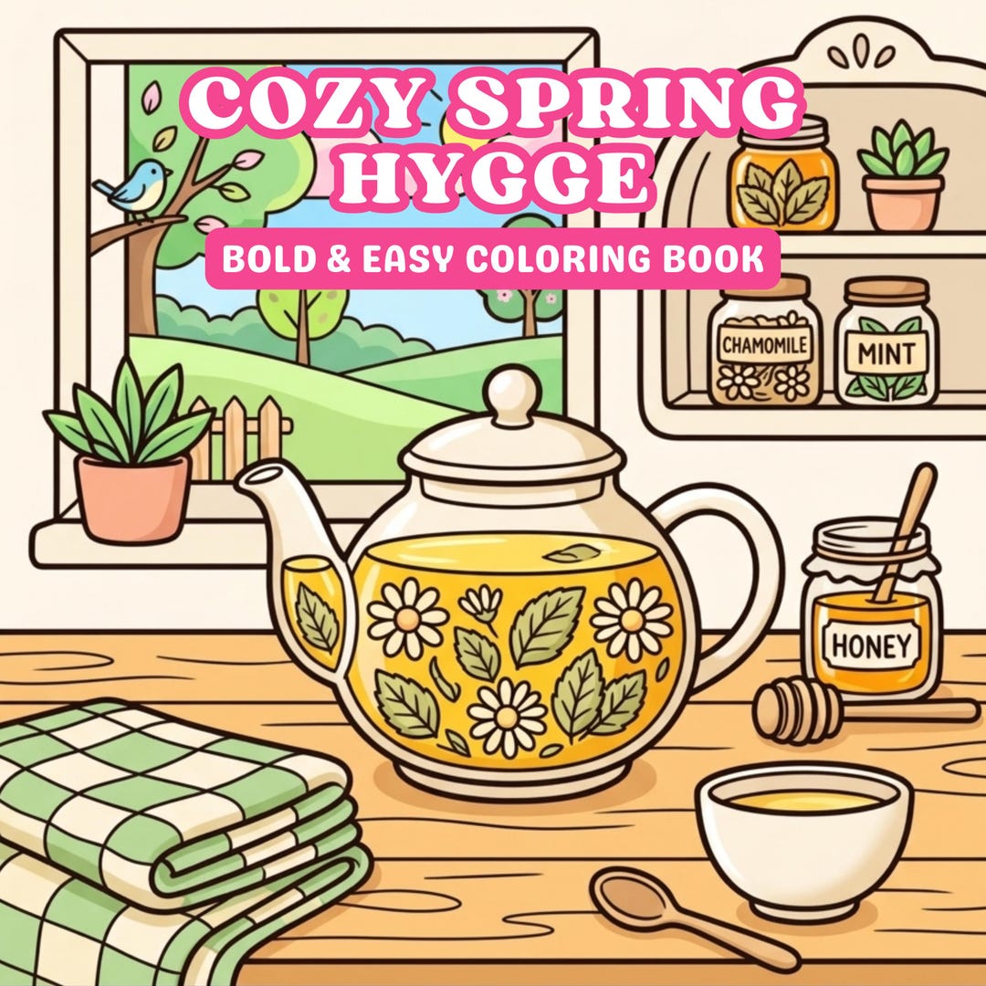 Printable Cozy Spring Hygge Coloring Book, Bold Easy Cottagecore Garden ...