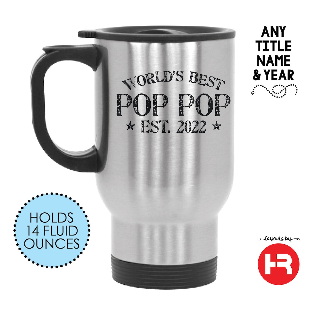 World's Best Pop Pop Stainless Steel Travel Coffee Mug Pop Pop Coffee ...