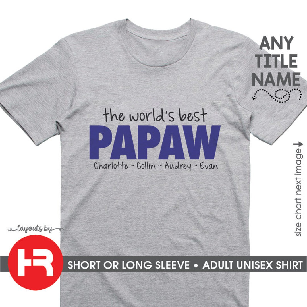 World’s Best Papaw Shirt Personalized With Grandchildren Names - Etsy