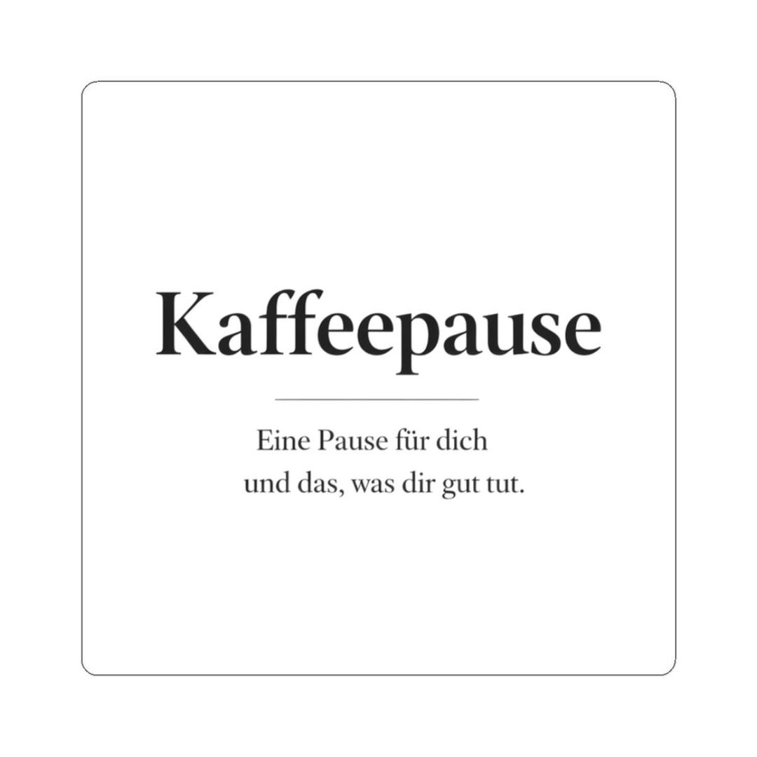 Kaffeepause Text Sticker | Kiss-cut Vinyl Sticker, German Coffee Break ...