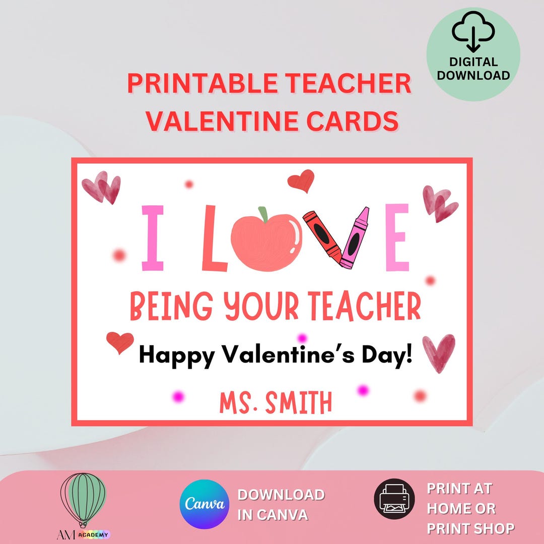 Printable I Love Being Your Teacher Valentine's Day Card, Classroom ...