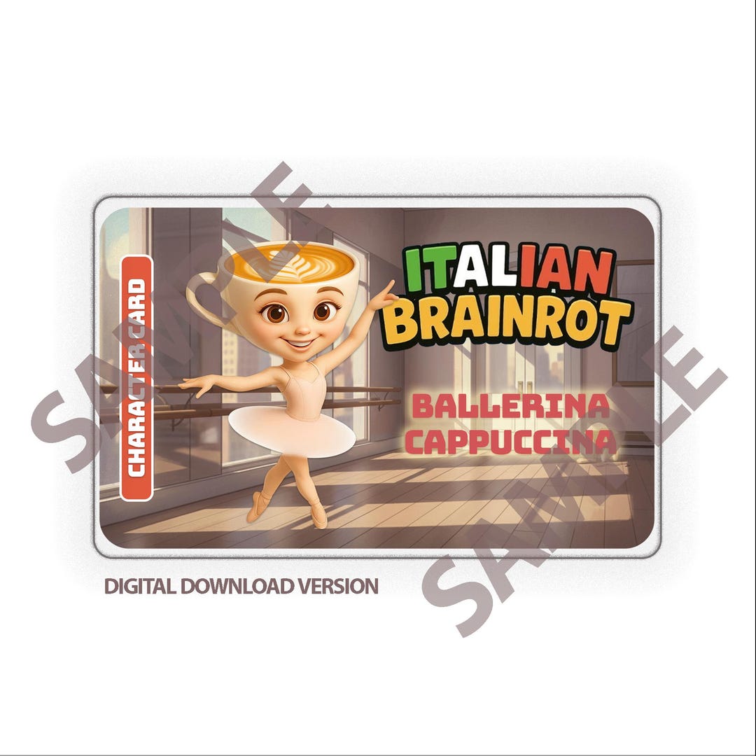 Italian Brainrot Character ID Card | Ballerina Cappuccina | Novelty ...