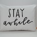 STAY AWHILE Pillow Cover Sunbrella Indoor Outdoor Pillow Porch Pillow ...