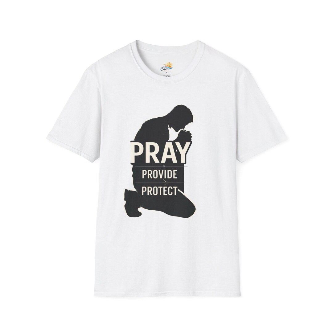 Pray Provide Protect T-shirt | Kneeling Silhouette Christian Faith Tee ...
