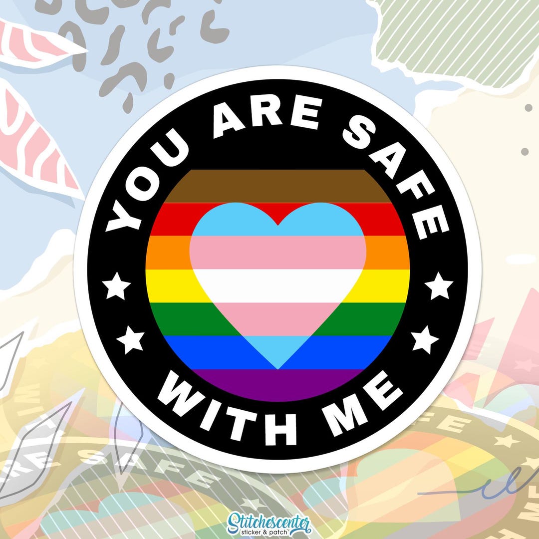 You Are Safe With Me Sticker Rainbow Pride Trans Flag LGBTQ Pride Ally ...