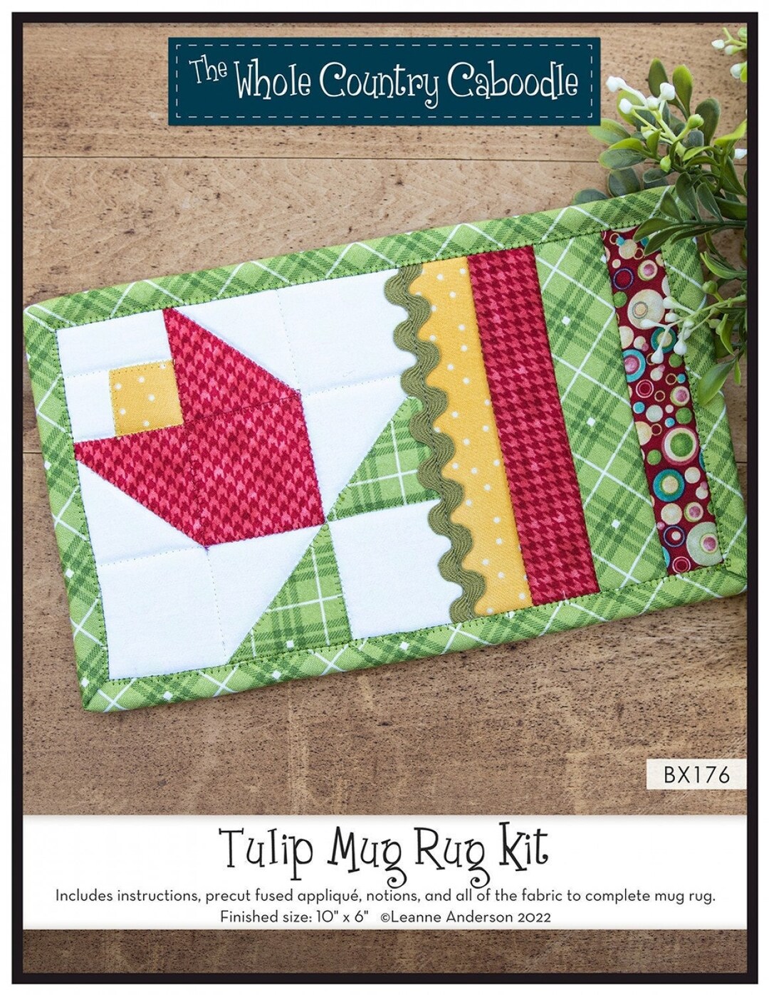 Tulip Mug Rug Kit, the Whole Country Caboodle, #BX176, Leanne Anderson ...