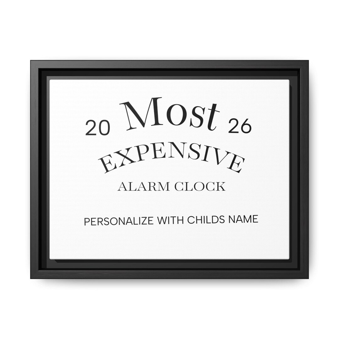 Most Expensive Alarm Clock Matte Canvas Framed | Personalized Wall Art ...