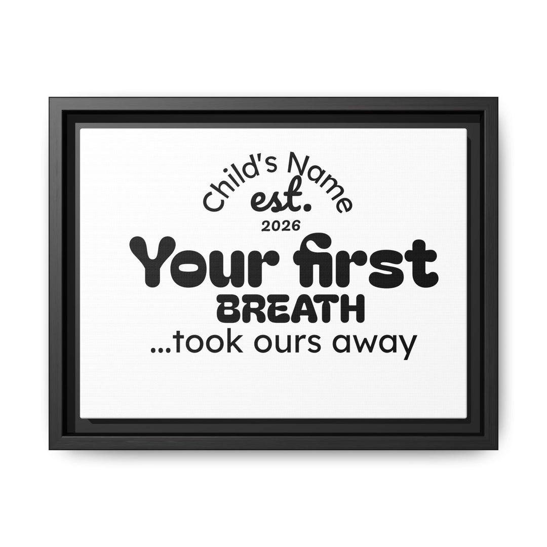 Your First Breath Baby Name Wall Art Matte Canvas, Framed | Nursery ...