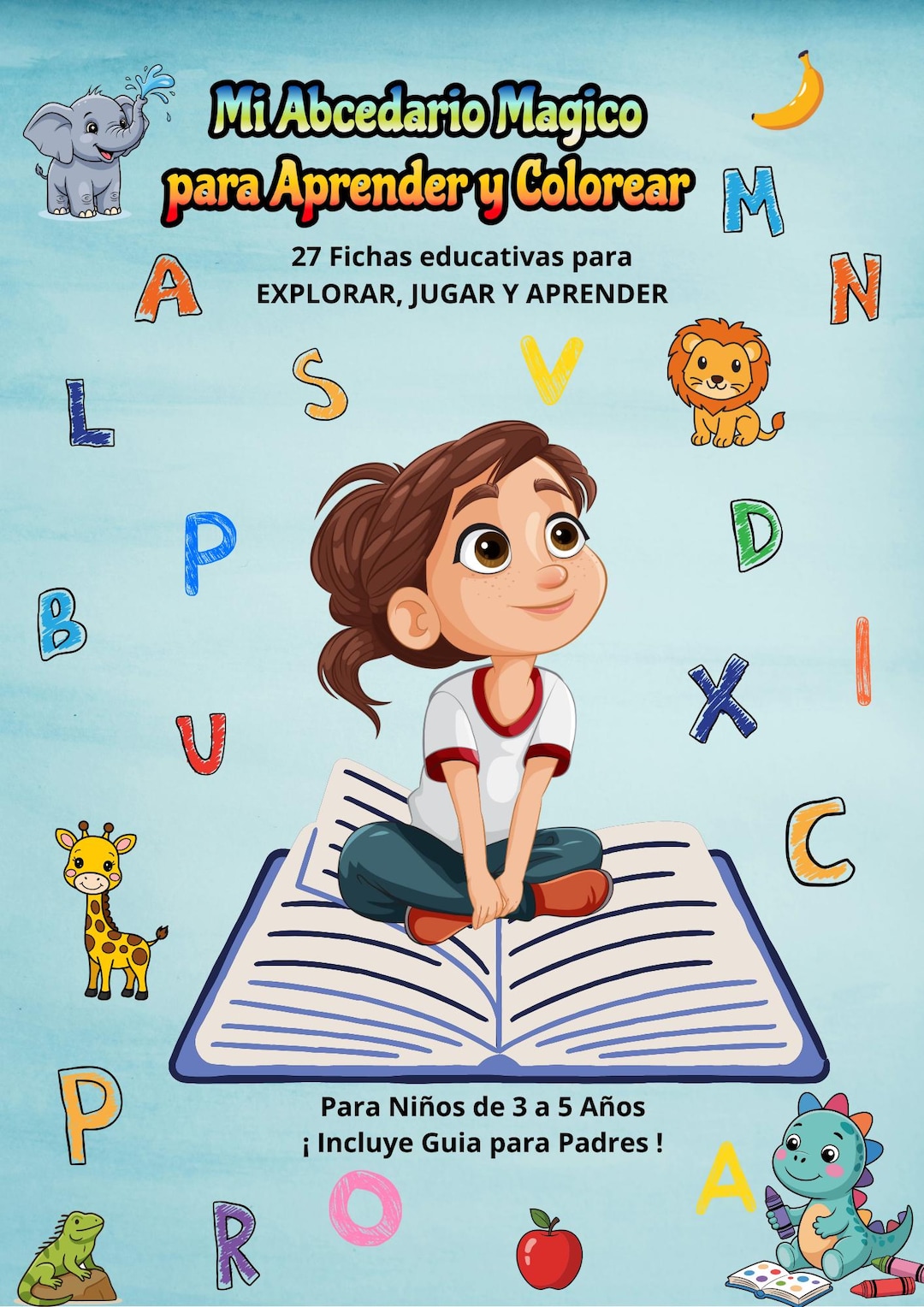 Abecedario Mágico: 27 Fichas Para Colorear Y Aprender | Guía Para ...