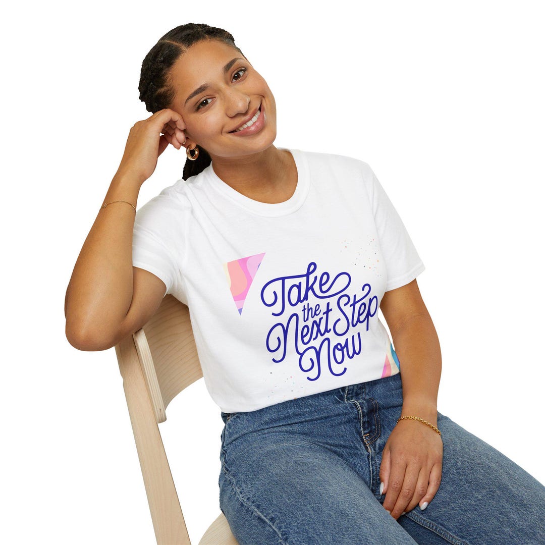 Take the Next Step Now T-shirt | Motivational Script Tee - Etsy