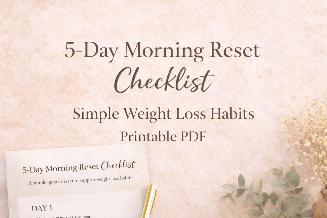 5-day Morning Reset Checklist | Simple Weight Loss Habits | Printable ...