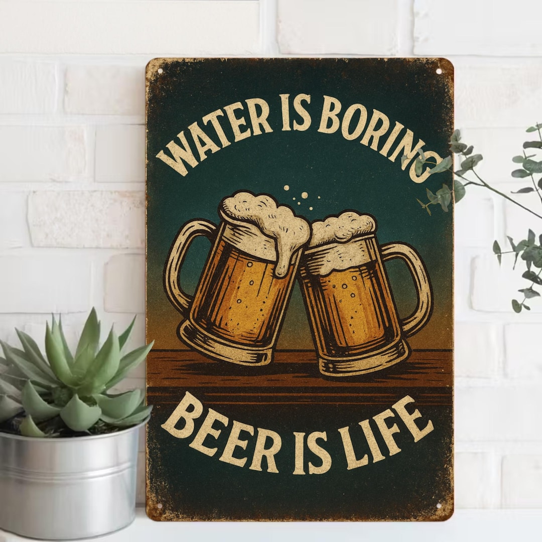 Funny Beer Metal Sign, Bar Decor, Man Cave Art - Etsy