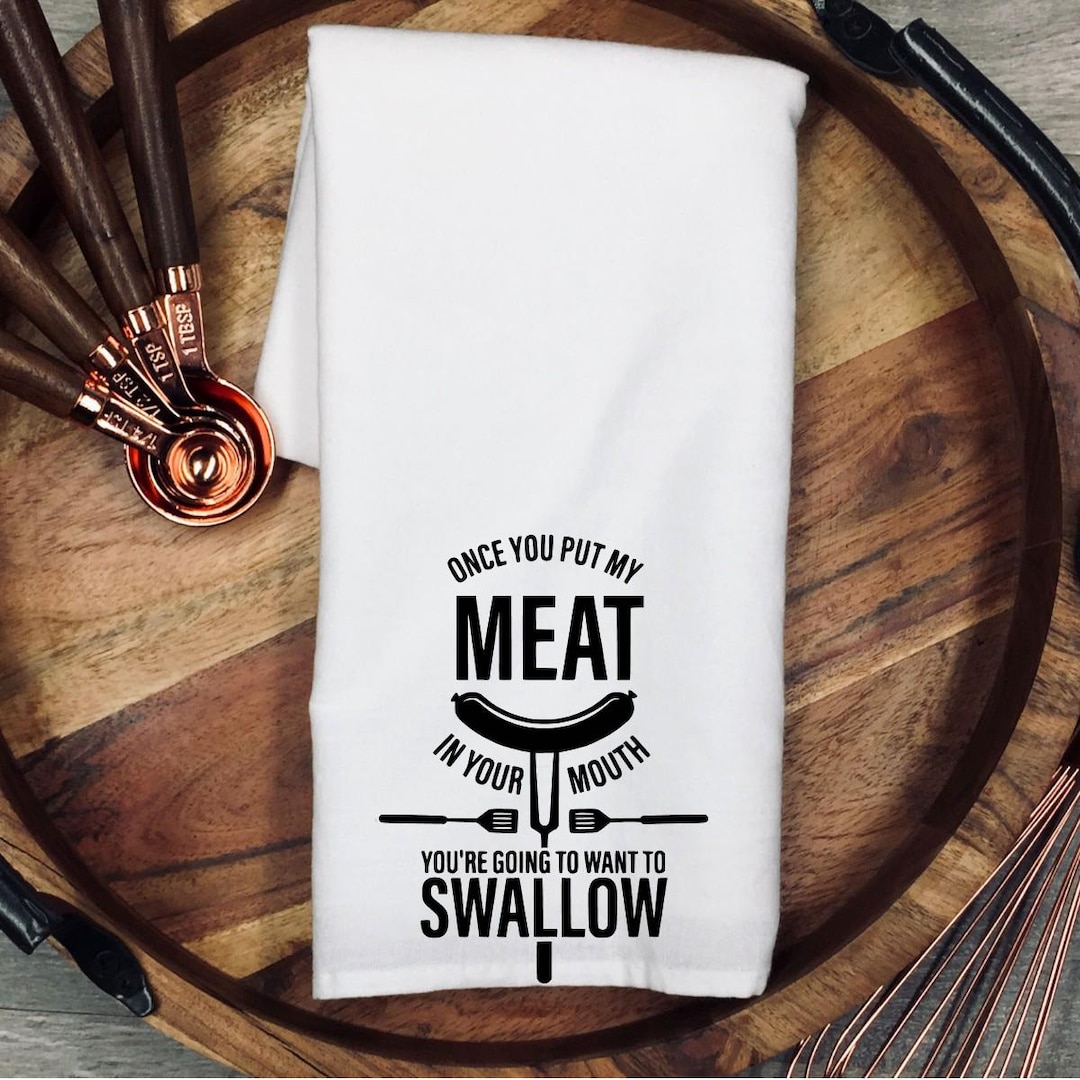 My Meat You Will Swallow Towl, BBQ Towel for Him, Grilling Gifts for ...