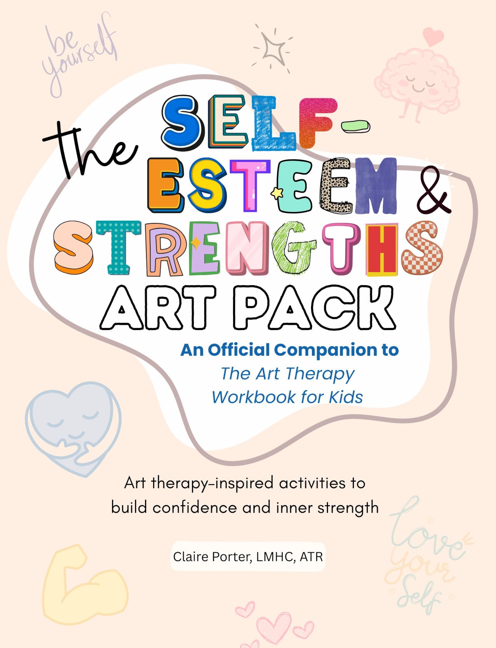 Self-esteem & Strengths Art Pack for Kids | Confidence Building ...