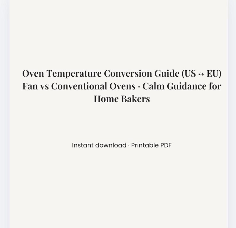 Oven Temperature Conversion Guide (US ↔ EU) | Fan Vs Conventional Ovens ...