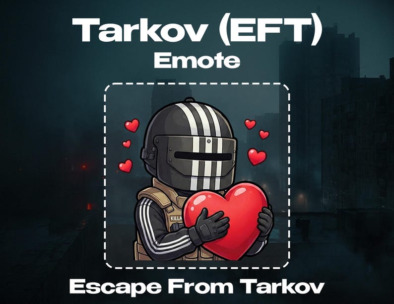 EFT Love Emote | Escape From Tarkov | Twitch/discord/kick Streamer ...