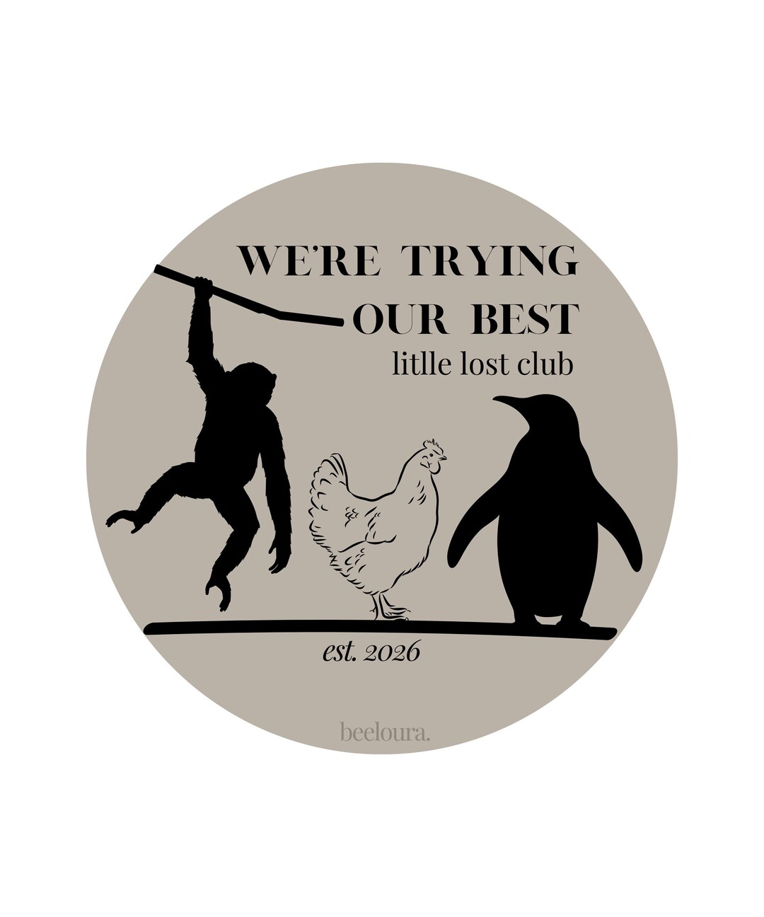 We're Trying Our Most Sticker | Little Lost Club PNG (printable & Vinyl ...