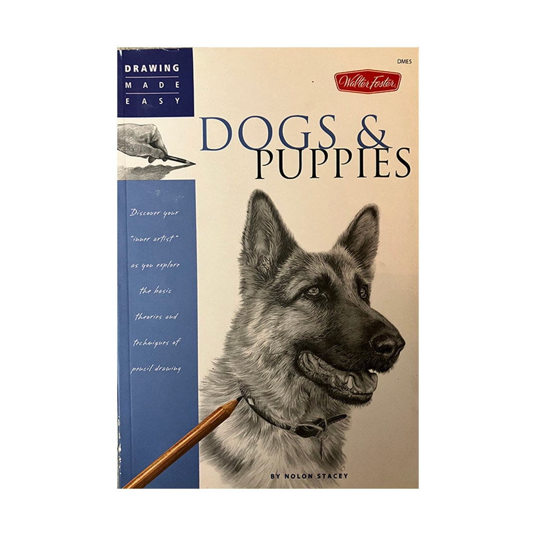 Art Book - How to Draw Dogs and Puppies Drawing Made Easy by Nolan ...