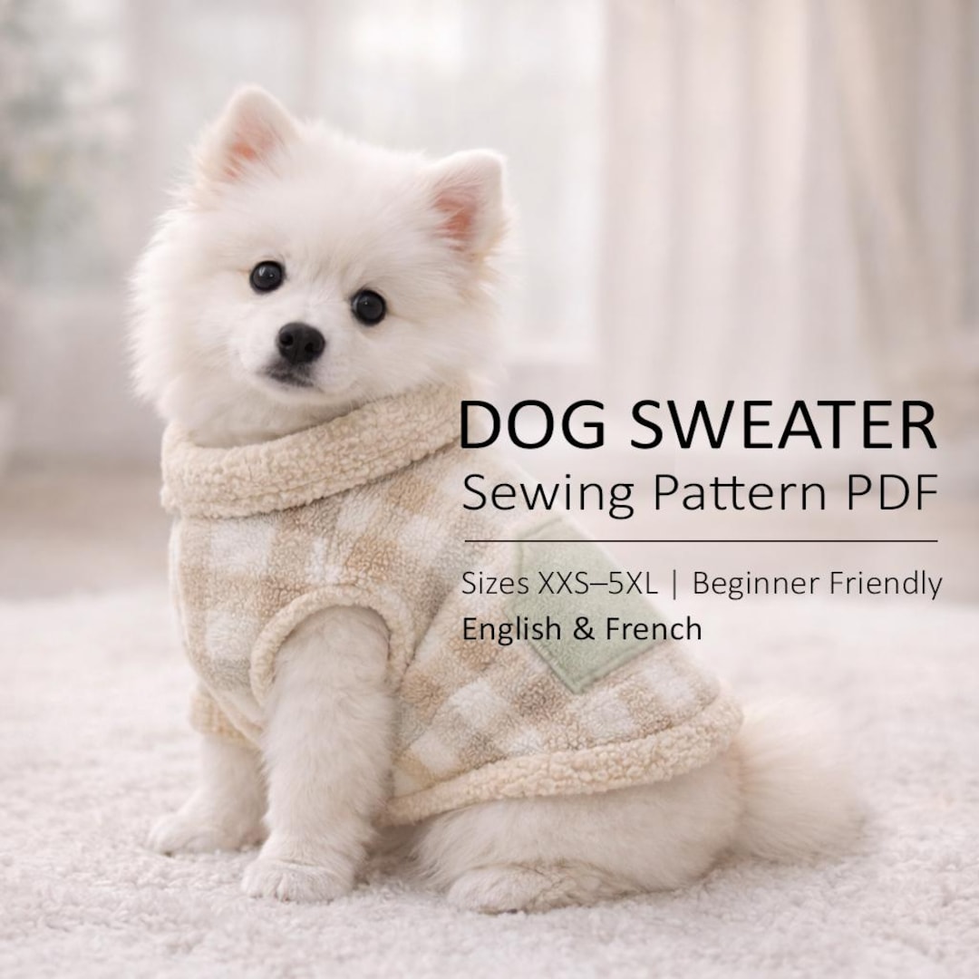 Dog Sweater Sewing Pattern PDF - Printable, Sizes XXS–5XL, Beginner ...