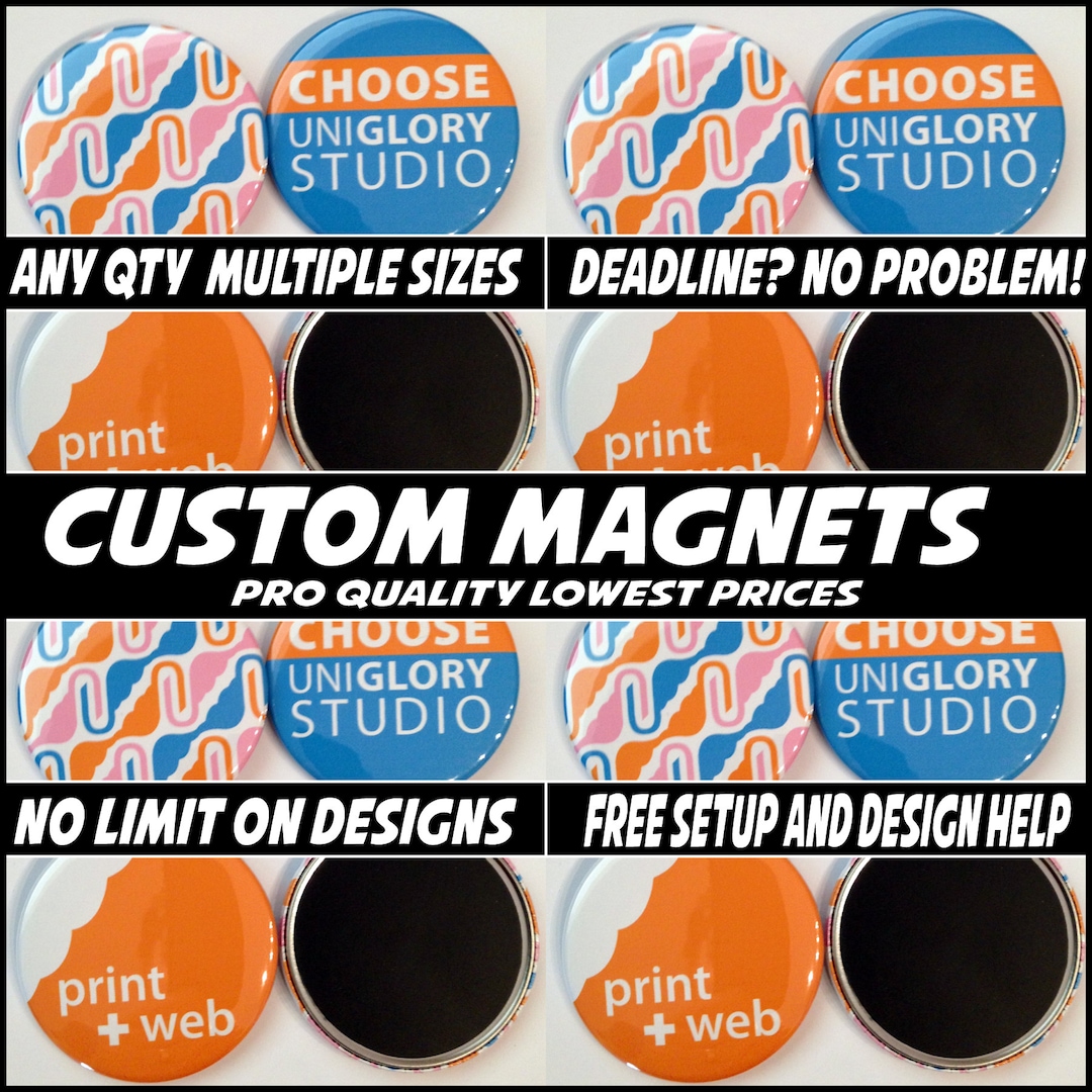 100 1 Inch Full Color Custom Magnets. We Can Make ANY Quantity in 3 ...