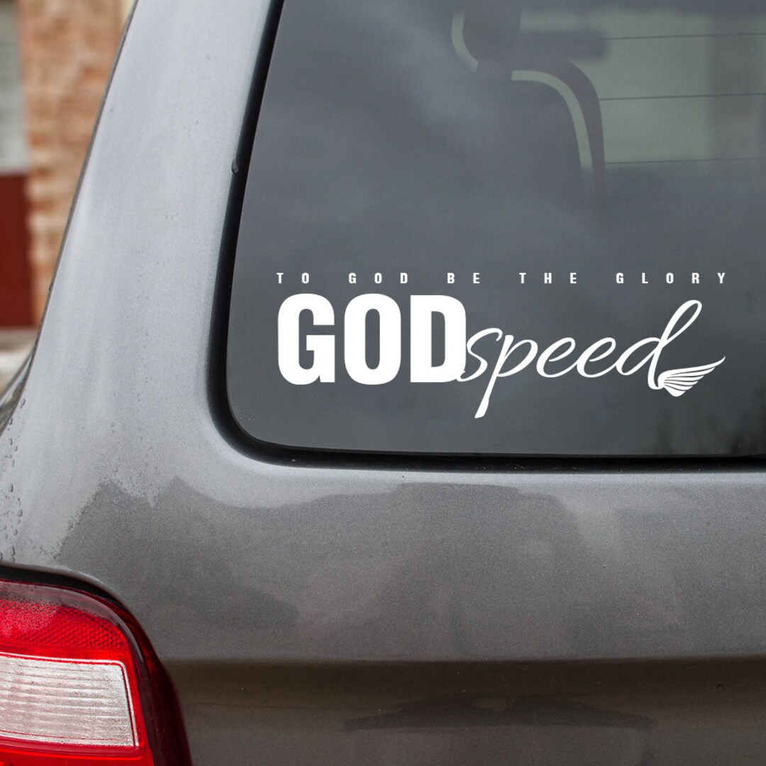 God Speed Decal to God Be the Glory Car Decal Tumbler - Etsy