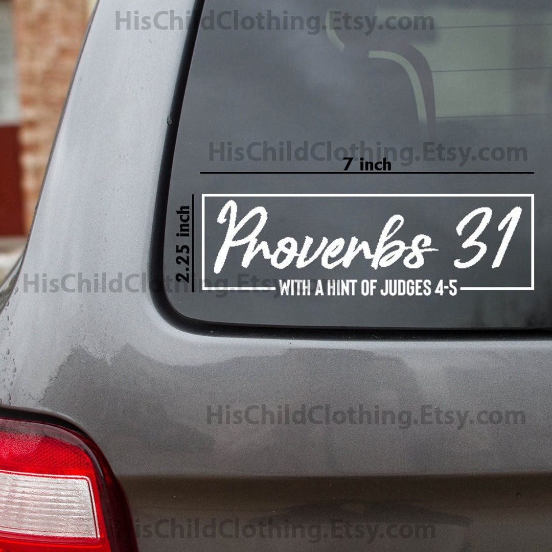 Proverbs 31 Decal, Judges 4-5, Women's Decal, Car Decal, Tumbler Decal ...