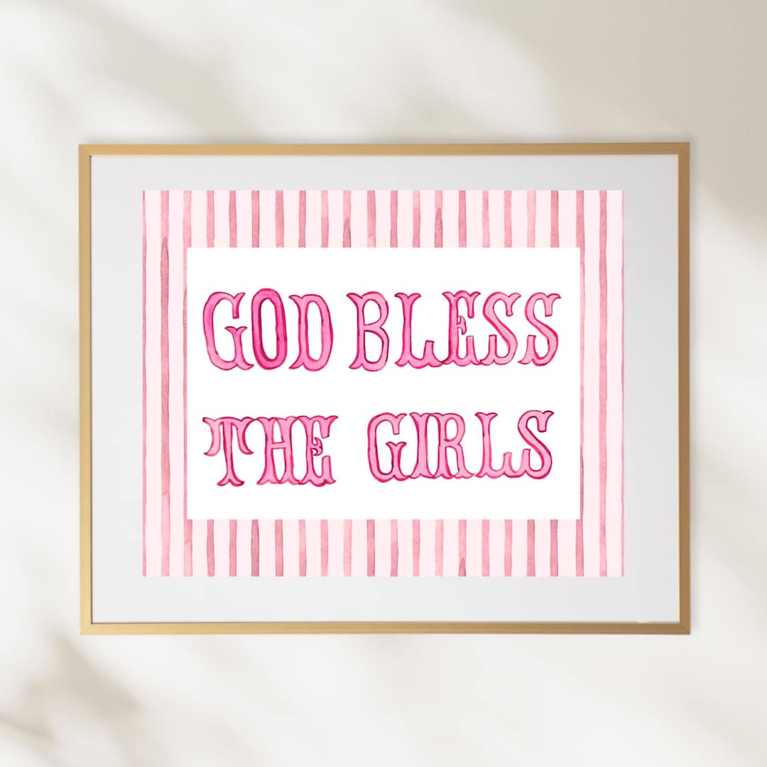 God Bless the Girls Wall Art | Inspirational Faith Print | Christian ...