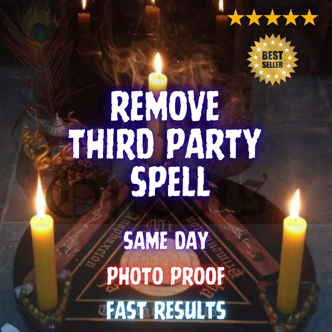 Personalized Third Party Removal Spell | Breakup & Separation Ritual ...