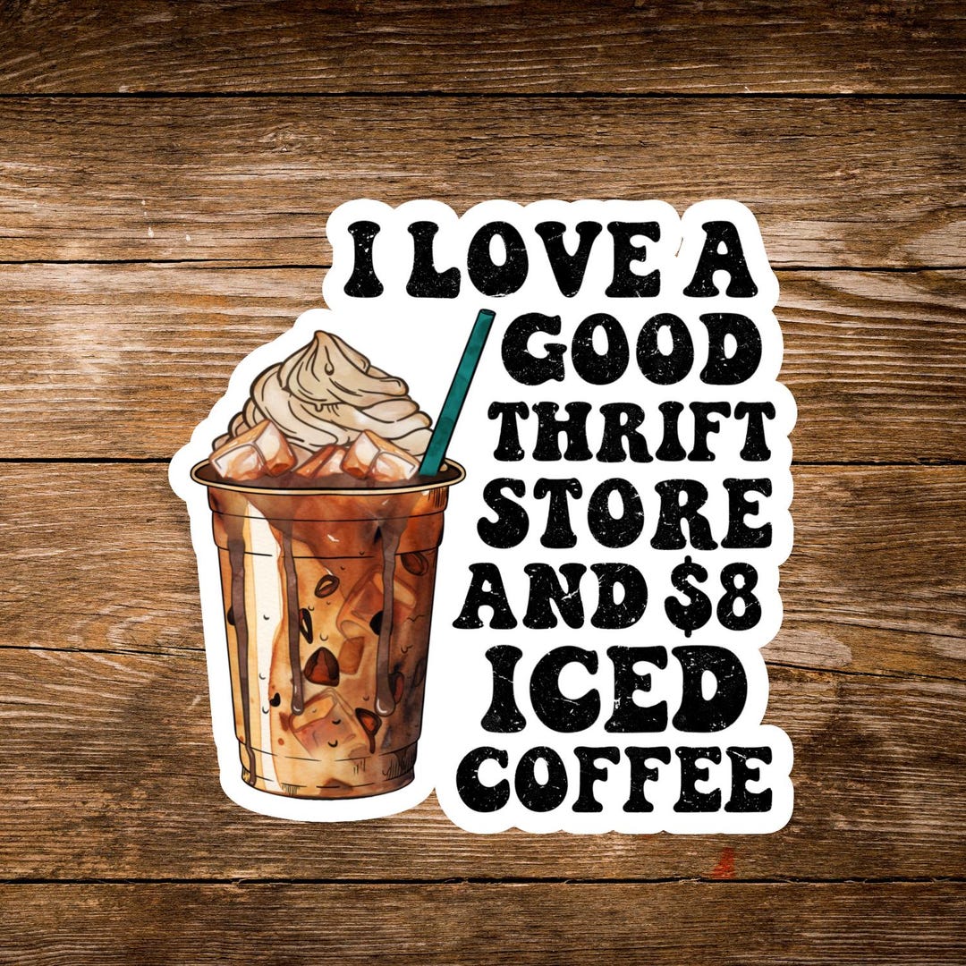 Thrifting and Iced Coffee Sticker/decal - Etsy
